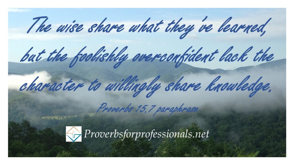 Good Character Shares Wise Counsel - Proverbs for Professionals